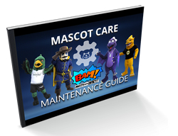 Mascot Care & Maintenance Guide